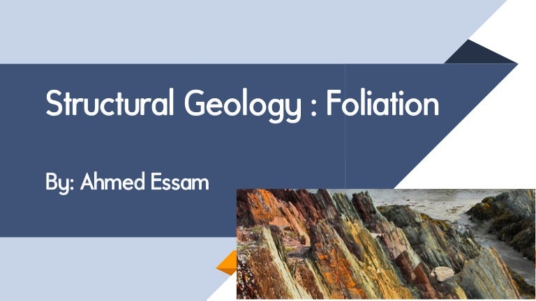Structural geology : foliation