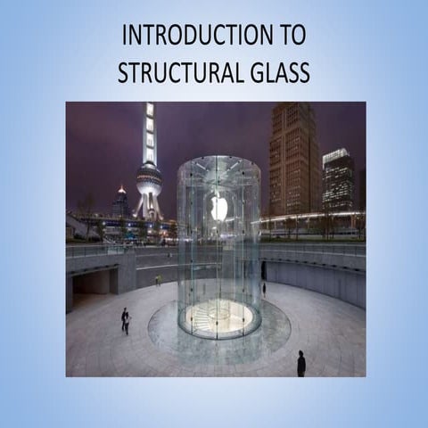 Structural Glass Presentation.pptx