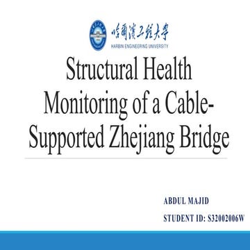 Structural Health Monitoring of a Cable-Supported Zhejiang Bridge | PPTX