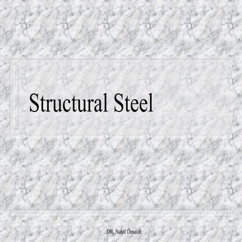 Structural Steel Mechanics of materials | PPT