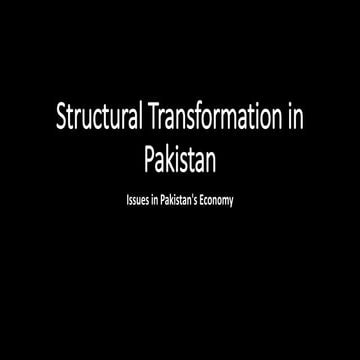 Structural Transformation in Pakistan.pptx