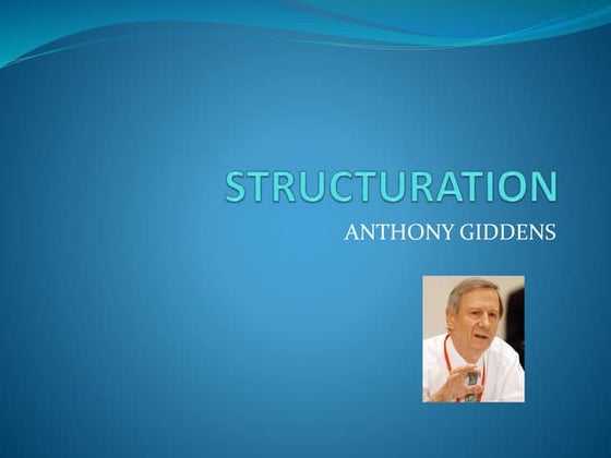 Gidden's structuration theory | PPT