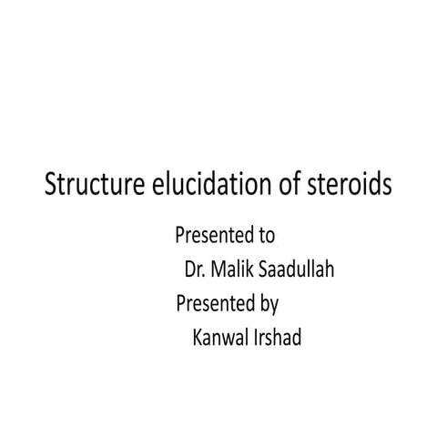 Structure elucidation of steroids.pptx
