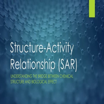 Structure-Activity Relationship (SAR)-1معدل.pptx