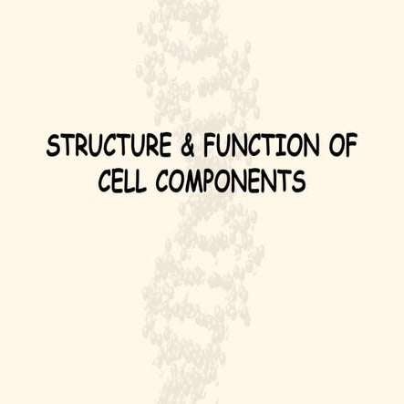 Structure Cell Components | PPT