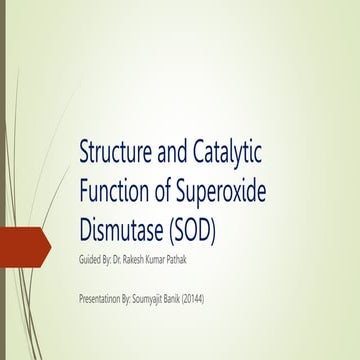 Structure and Catalytic Function of Superoxide Dismutase.pptx