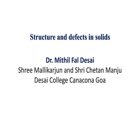 Structure And Defects In Solid Pptx