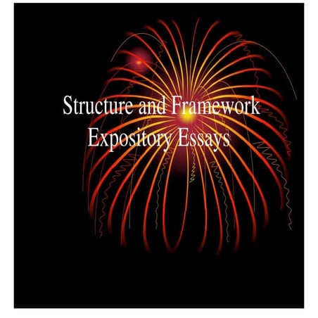 Structure And Framework Expository Essays | PPT