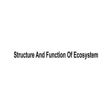 Structure And Function Of Ecosystem.pptx