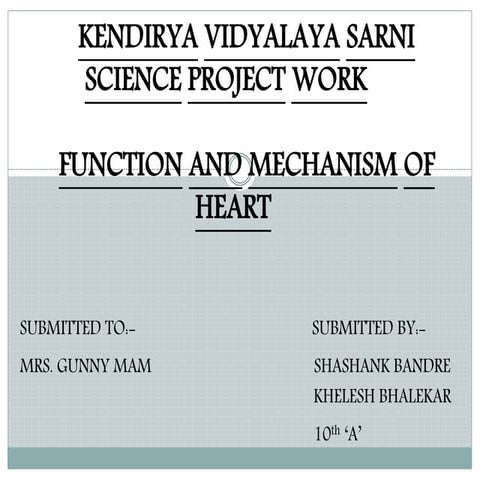 Structure and function of heart by Shashank Bandre Class 10 CBSE | PPTX