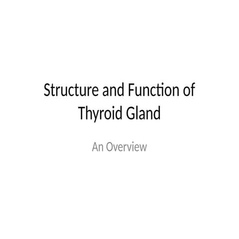 Structure_and_Function_of_Thyroid_Gland.pptx