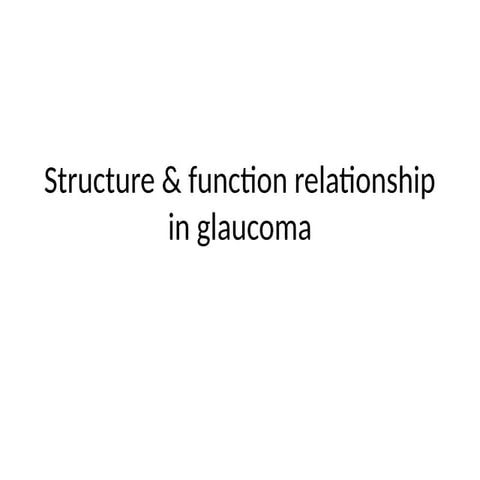 Structure and function relationship in glaucoma Vapi meet Dr Manan.pptx