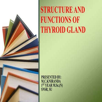 STRUCTURE AND FUNCTIONS OF THYROID GLAND.pptx