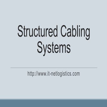 Structured Cabling Systems Pptx Computer Networking Computing