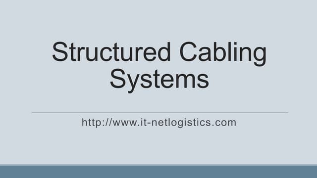 Structured Cabling Systems Pptx Computer Networking Computing