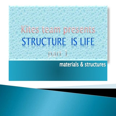 Structure is life 1 | PPT