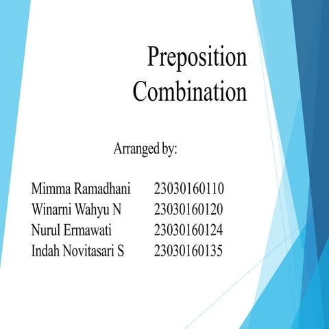 Preposition Combination Structure iv kelompok 4 materi | PPTX