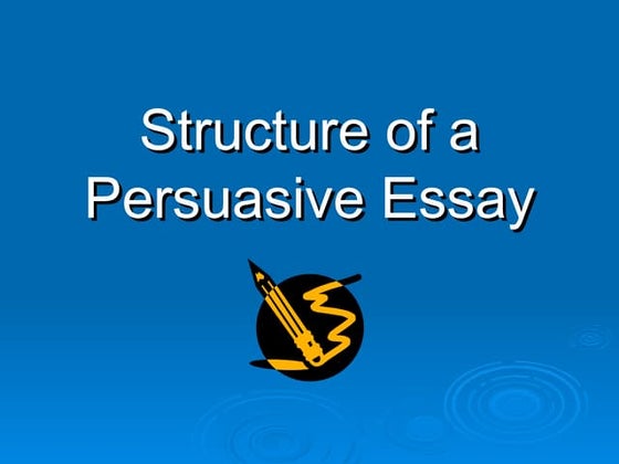 Persuasive Essay 8th Grade | PPT