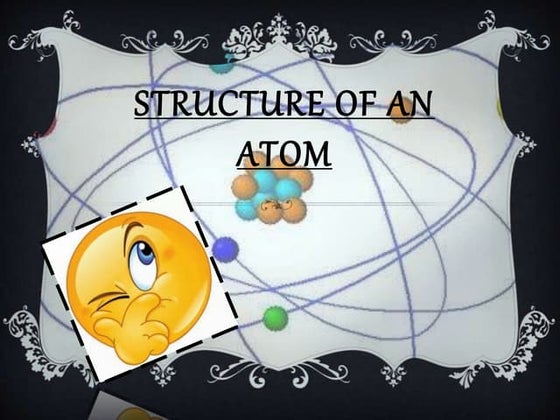 Basic Atomic structure | PPTX
