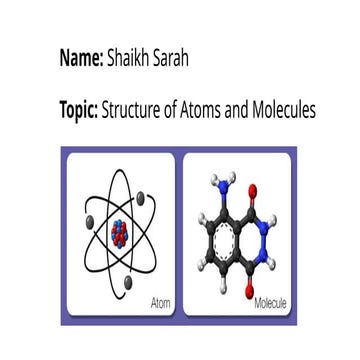 structure of atoms and molecules 9th cbse.pptx