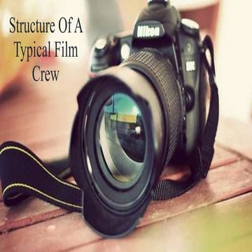 Structure of a typical film crew | PPTX