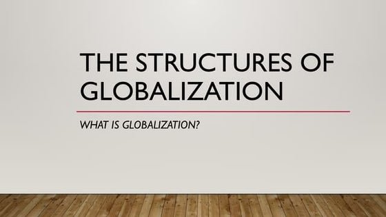 Presentation on Globalization | PPT