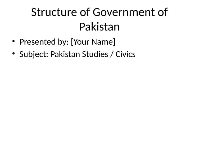 Branches of government / Structure of Government in Pakistan | PDF