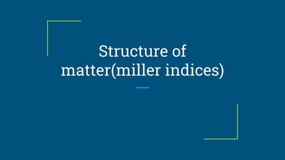 Directions, planes and miller indices | PPTX | Chemistry | Science