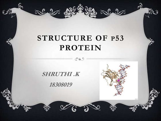 Cancer biology (Protein-53 Tumor suppressor gene) | PPT