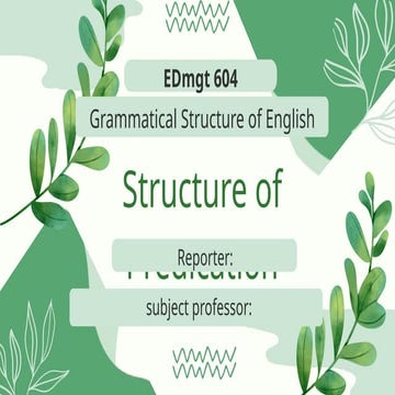 Structure of Predication (A Report in Grammatical Structure of English).pptx