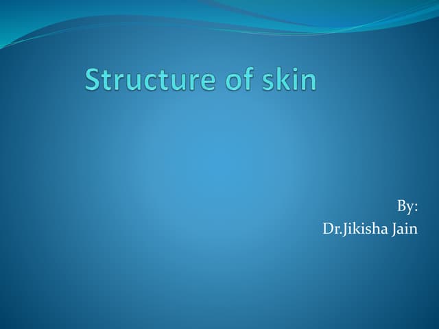 Skin structure and Barriers | PPTX