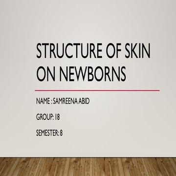 Structure of skin on newborns.pptx structure of skin kf newborns | PPT