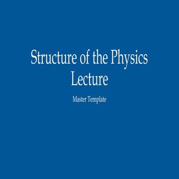 Structure of the Physics Lecture.pptx