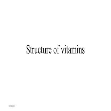 Structure of vitamins.pptx bsc nursing cur | PPTX