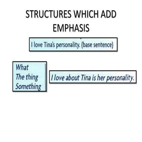 Structures which add emphasis | PPTX