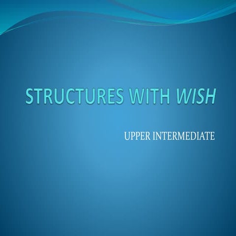 Structures with wish | PPTX