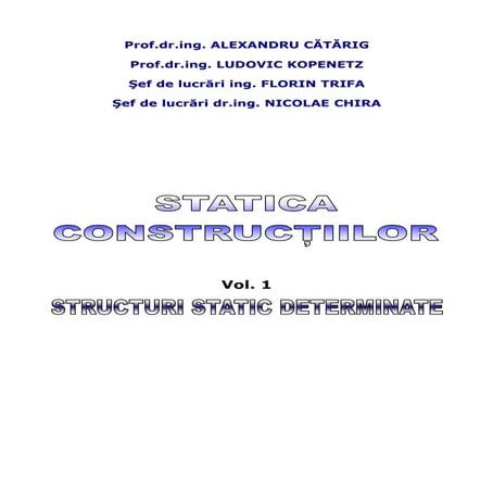 Structuri Static Determinate A. Catarig | PDF