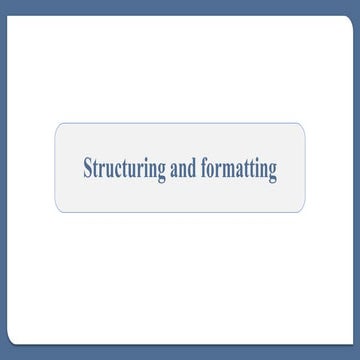 Structuring and Formatting for academic writing | PPTX