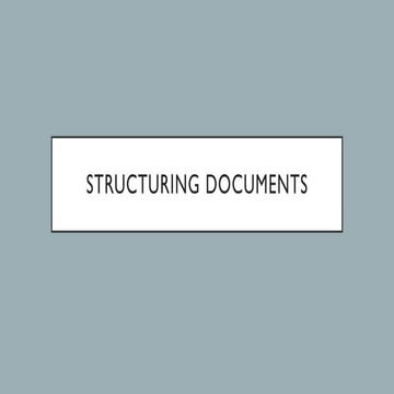 Structuring Documents.pptx presentation. | PPTX