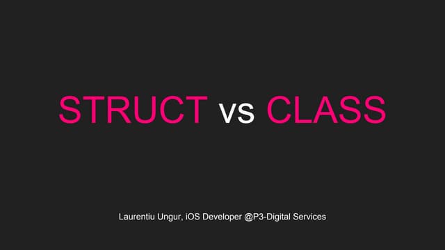 Struct Vs Class In Swift Ppt
