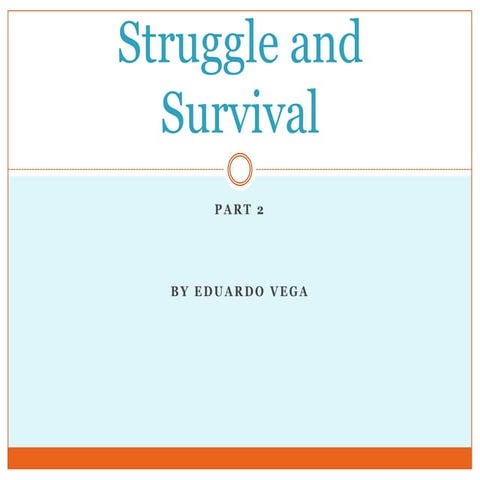 Struggle And Survival Chapters 6,9,10,14 | PDF