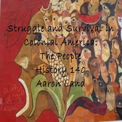 Struggle and survival In Colonial America | PPT