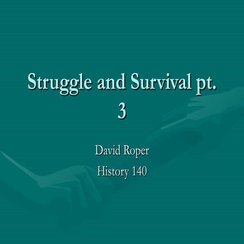Struggle and survival_2[1] | PPT