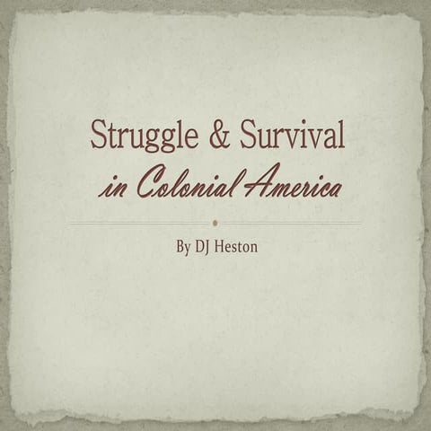 Struggle & Survival in Colonial America | PDF