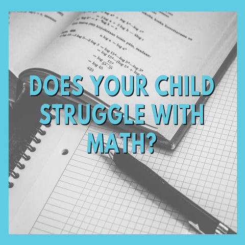 Does Your Child Struggle With Math? | PPT