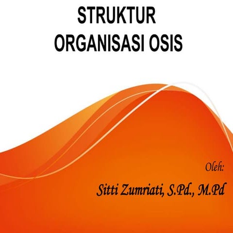 struktur-fungsi-dan-tugas-pengurus-osis (1).ppt