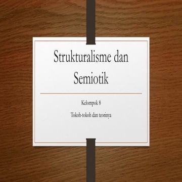 Strukturalisme dan Semiotik | PPTX