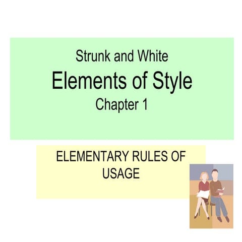 Strunk and white chapter 1 | PPT