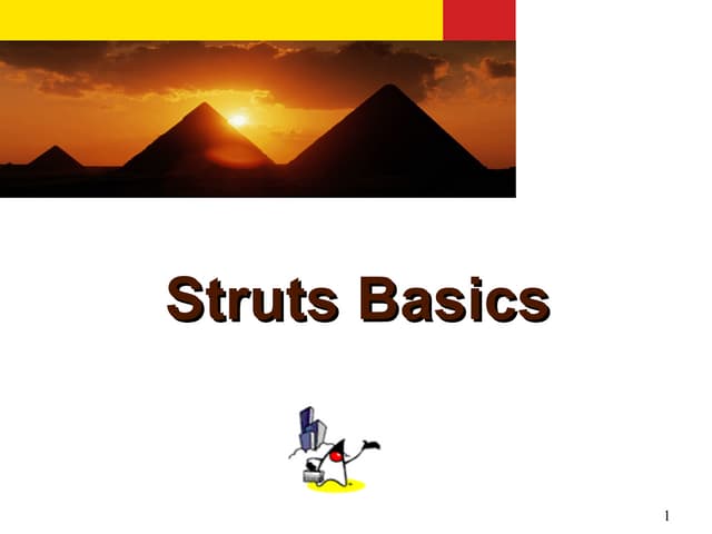 Struts Basics | PPT Struts Basics | PPT
