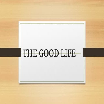 STS_Topic-5-The-Good-Life.pptx